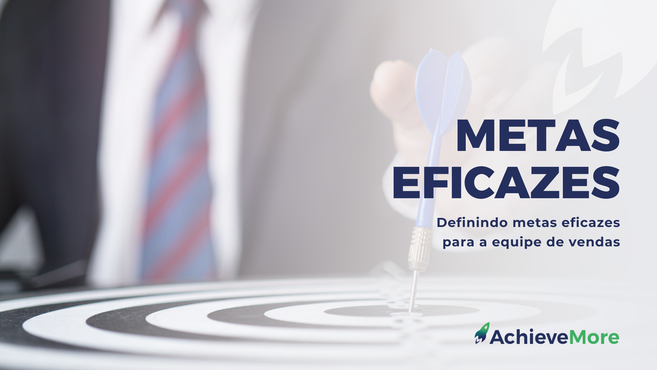 Definindo metas eficazes para a equipe de vendas. - AchieveMore